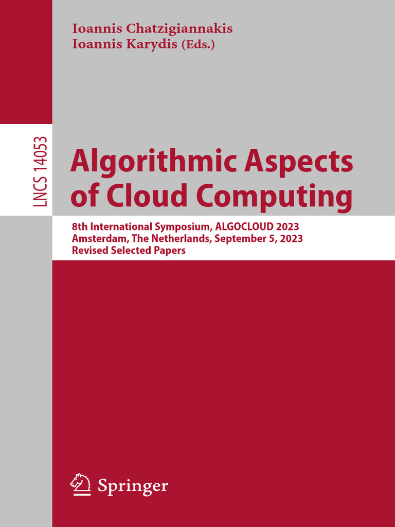 Algorithmic Aspects of Cloud Computing: Ioannis Chatzigiannakis Ioannis Karydis | PDF | Cloud ...