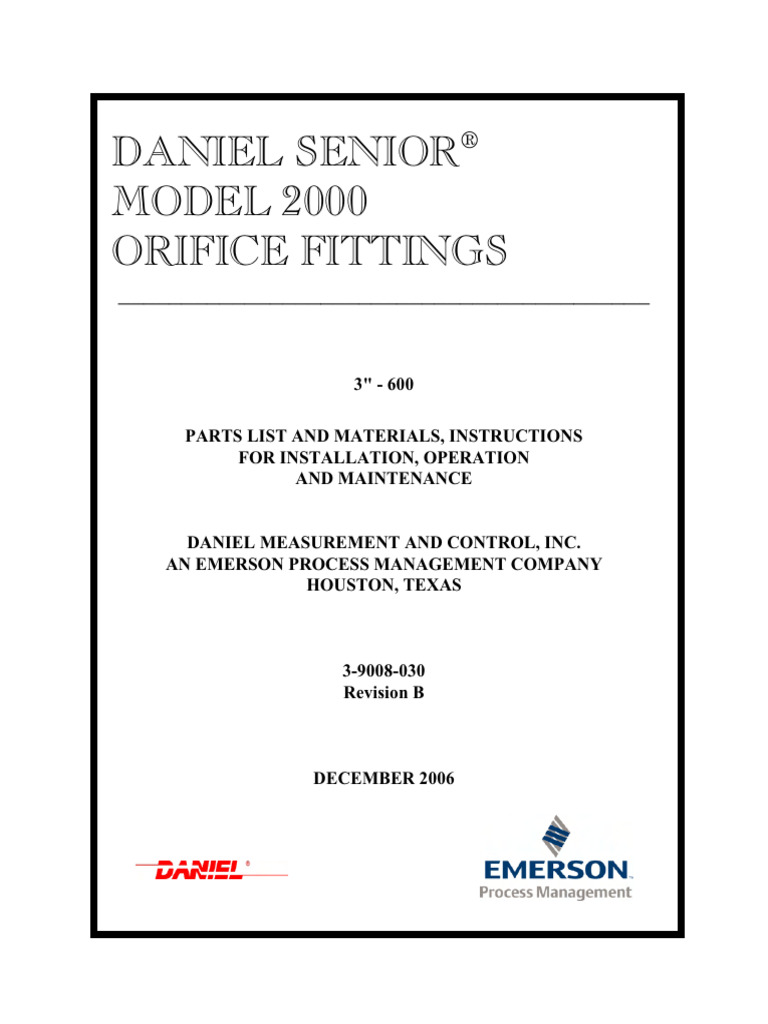 08030-B Daniel Senior Model 2000 Orifice Fittings (3 Inch-600) | PDF ...