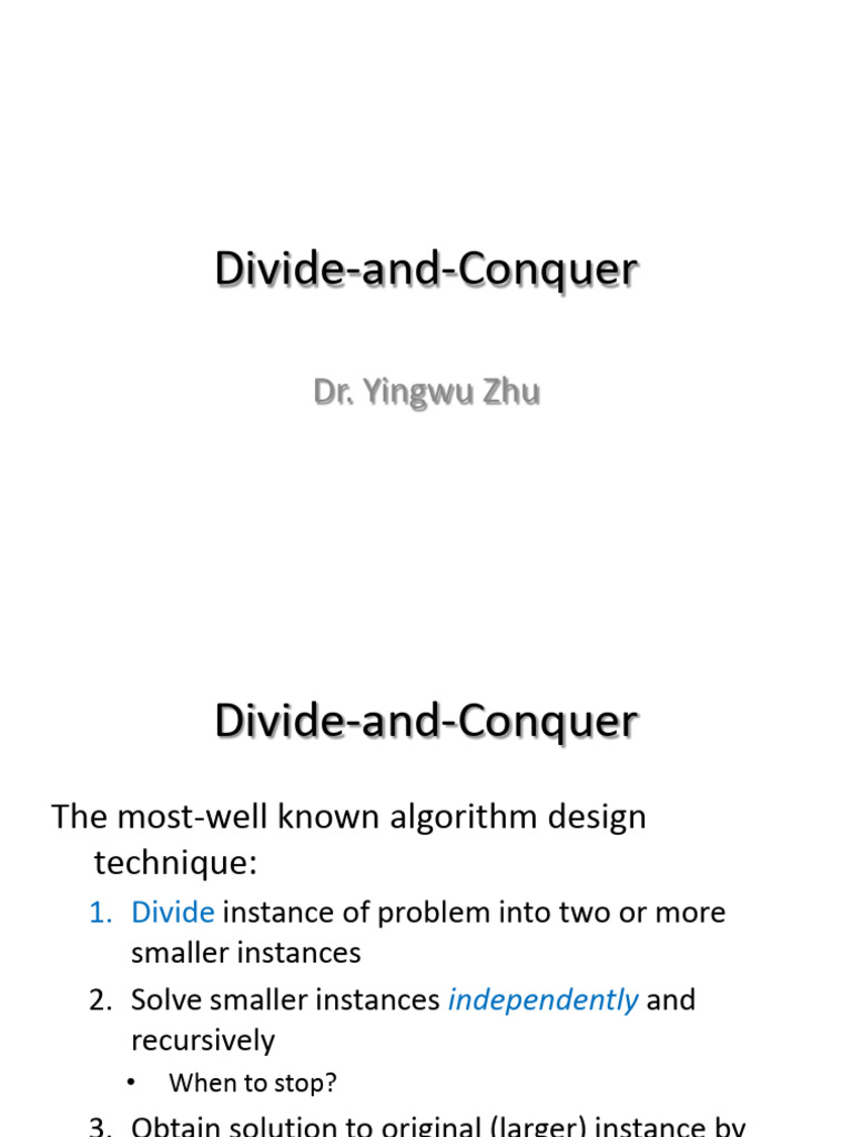 AAA Lecture 6&7 Divide and Conquer | PDF | Algorithms | Computer Programming