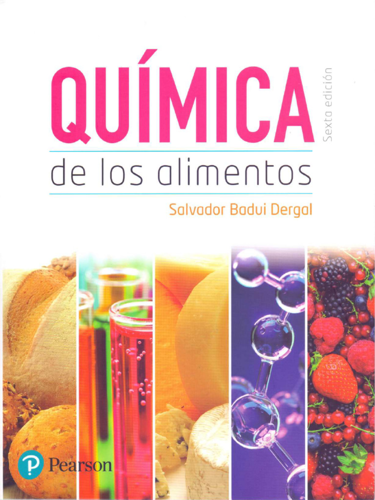 Química De Los Alimentos 6a Edición Salvador Badui Dergal 1 1 29
