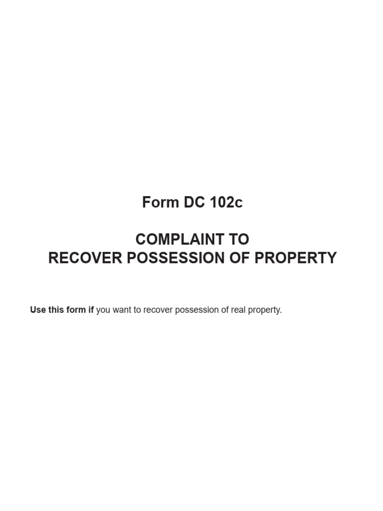 Form DC 102c Complaint To Recover Possession of Property | Download ...