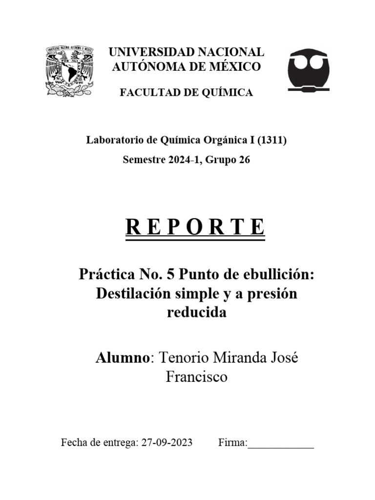 Q Organica Reporte Practica 5 | PDF | Destilación | Líquidos