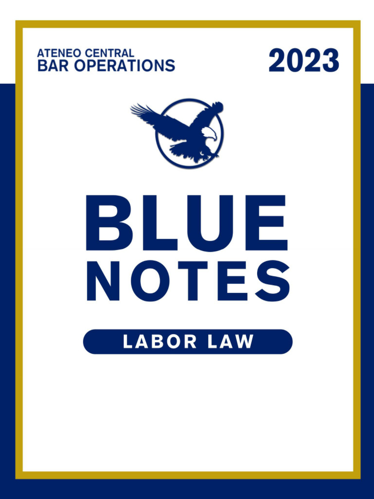 (2023) BLUE NOTES - Labor Law | PDF | Employment | Labour Law