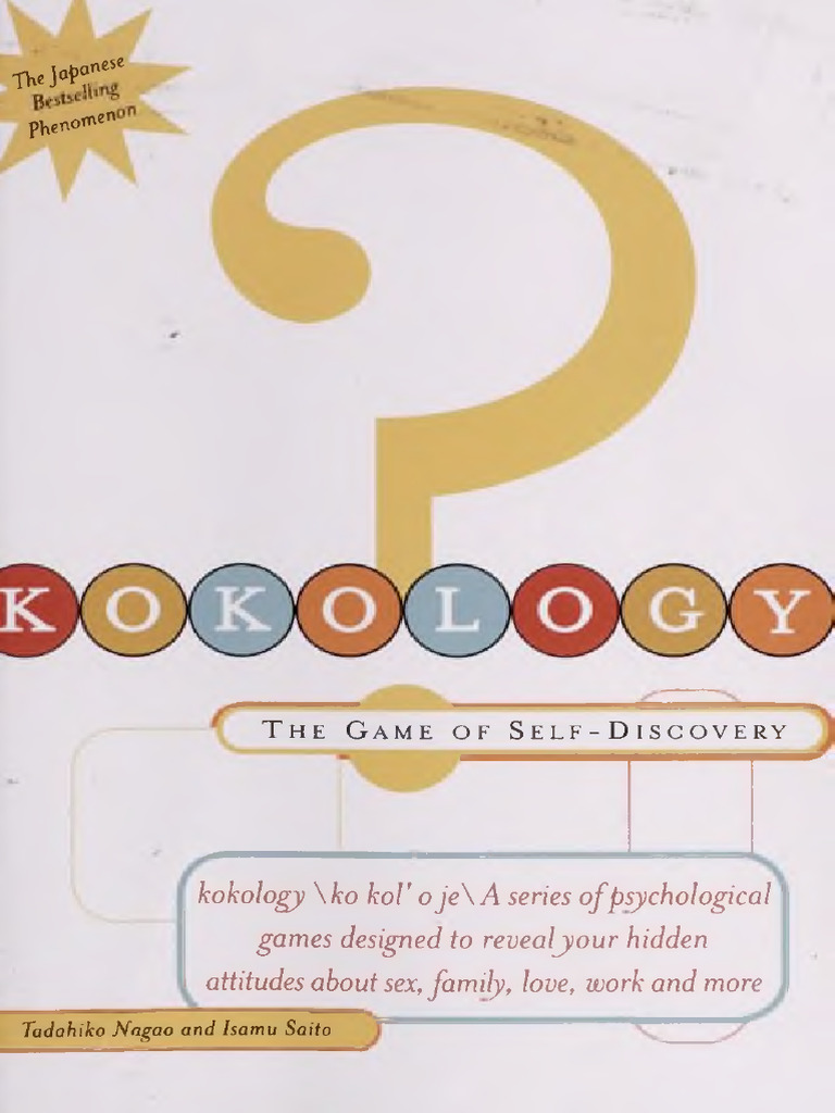 Tadahiko Nagao, Isamu Saito - Kokology - The Game of Self-Discovery-simon and Schuster (2000) | PDF