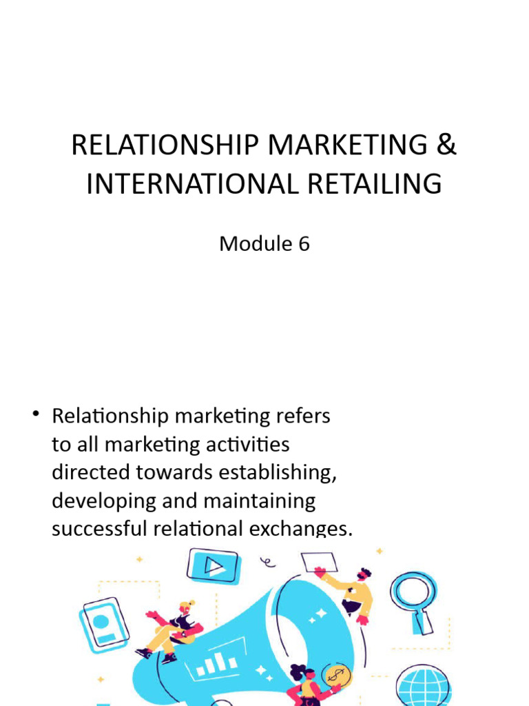 Relationship Marketing & International Retailing | PDF | Retail | Consumer Behaviour