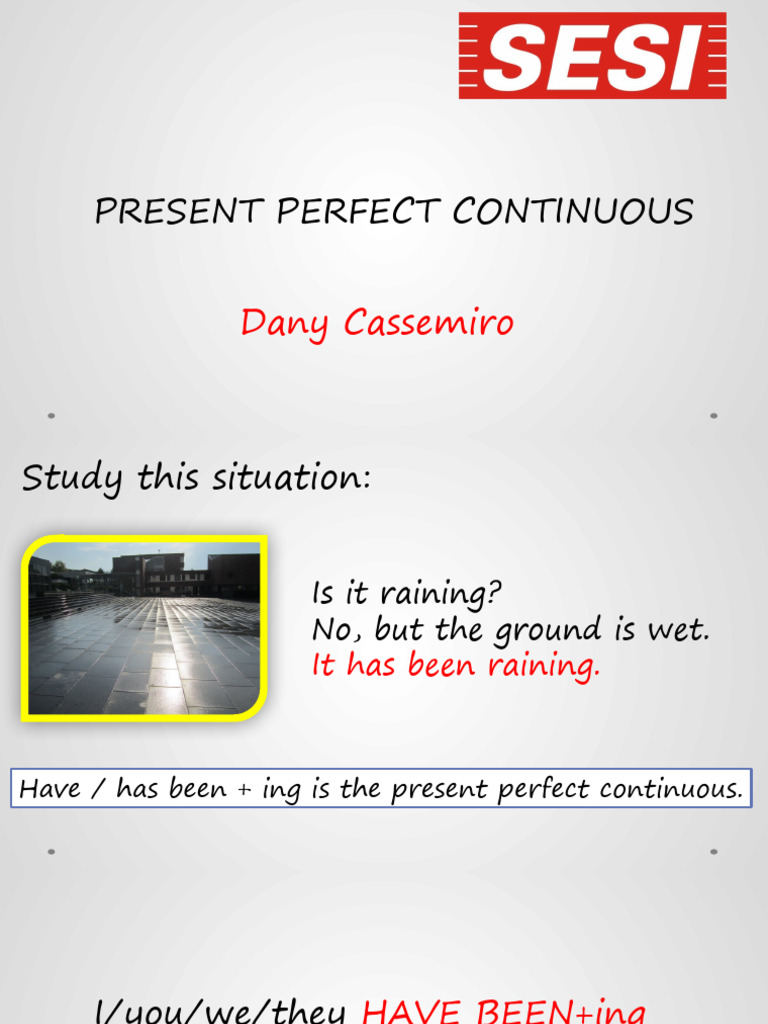 Present Perfect Continuous - 2024 | PDF | Syntax | Languages