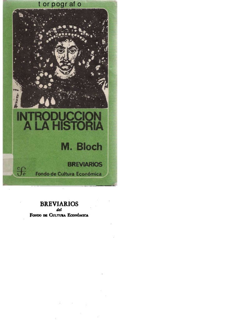 Bloch Introducción A La Historia | PDF | Conocimiento | Razón