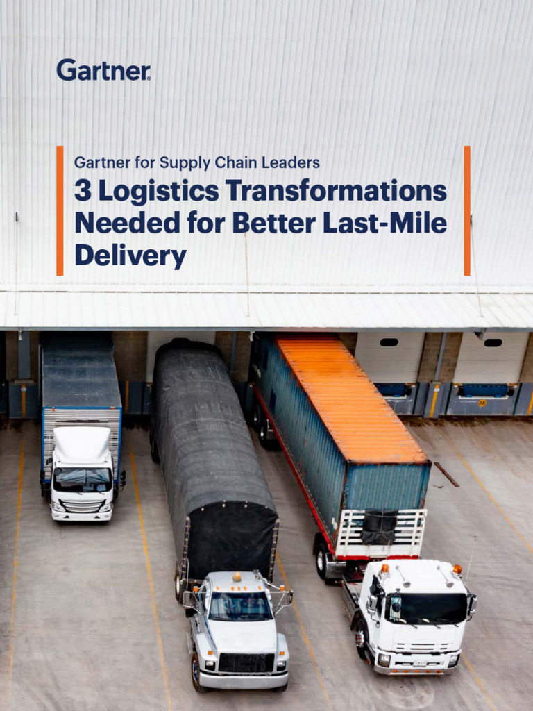 3 Logistics Transformations Needed For Better Last Mile Delivery | PDF ...