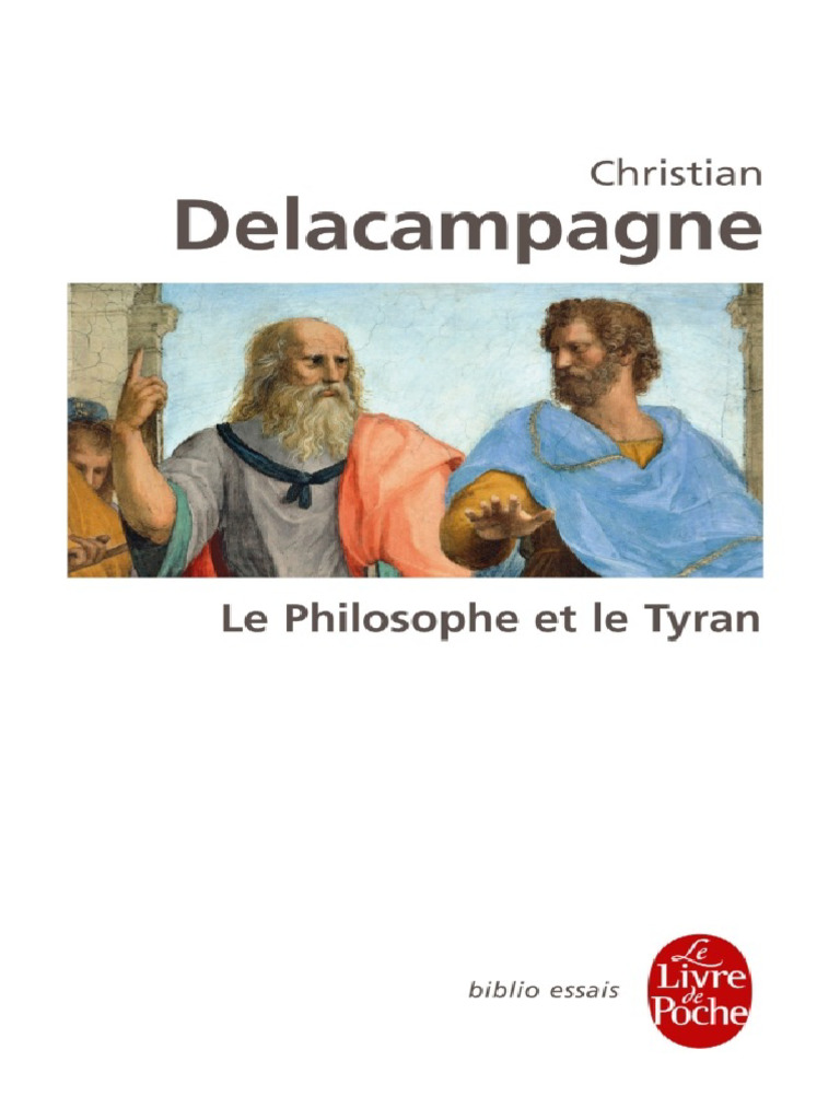 Le Philosophe Et Le Tyran Histoire Dune Illusion by Delacampagne | PDF