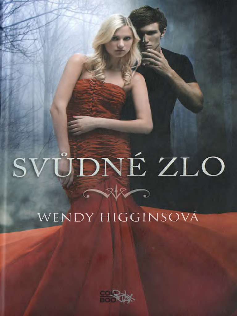 Wendy Higgins -Svůdná trilogie 1 -Svůdné zlo | PDF