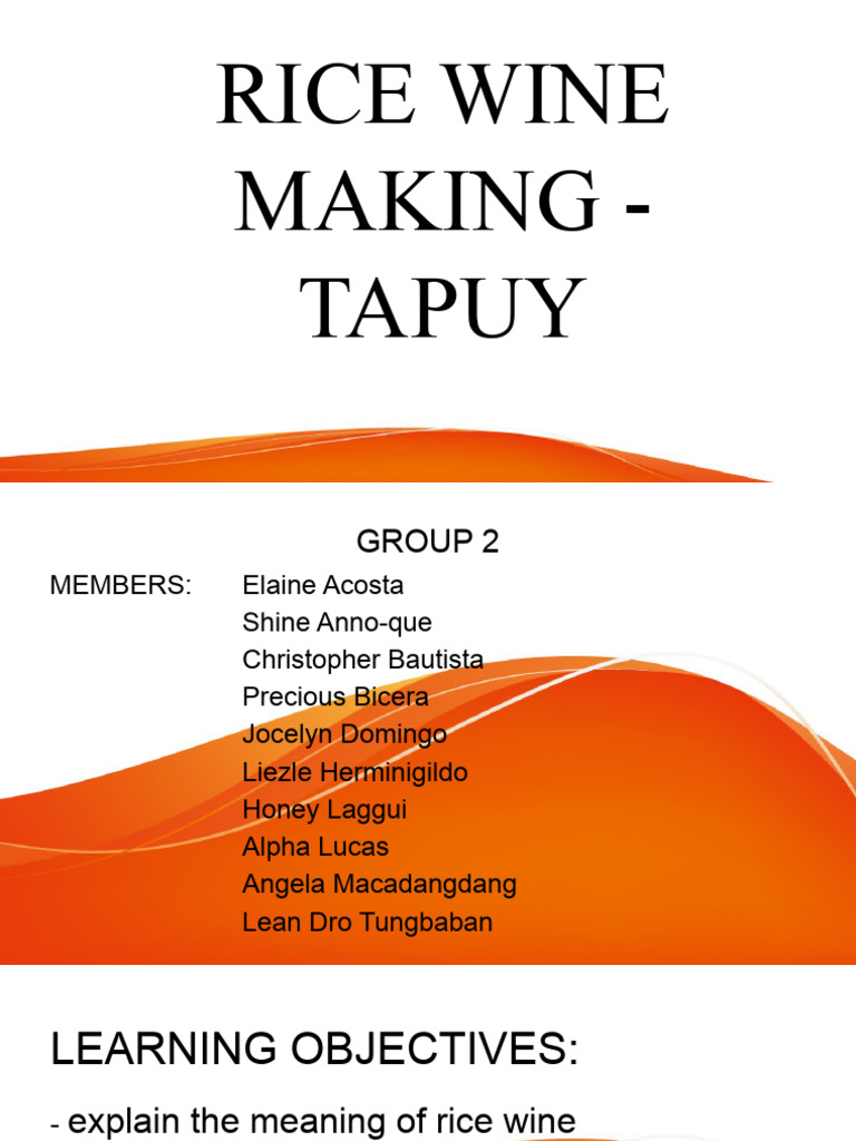 Group 2 Rice Wine Making Tapuy | PDF | Rice | Fermented Drinks
