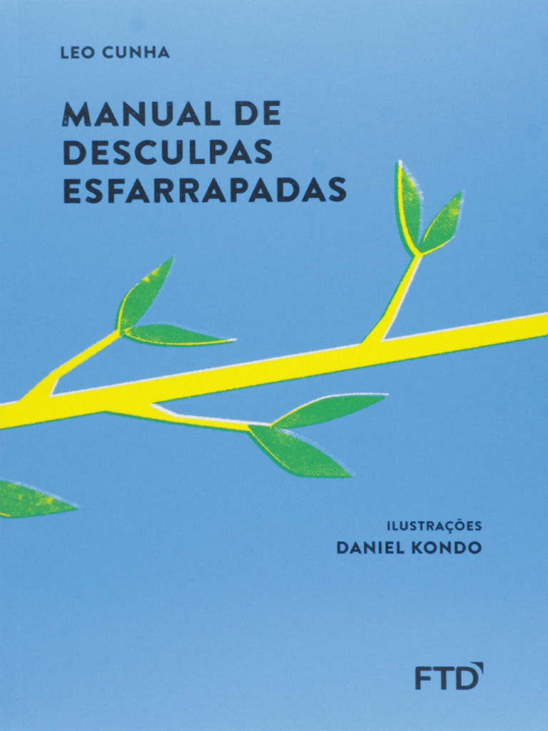Resumo Manual de Desculpas Esfarrapadas Leo Cunha | PDF