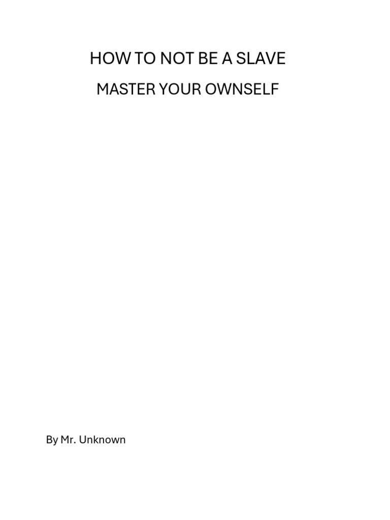 How To Not Be A Slave Pdf