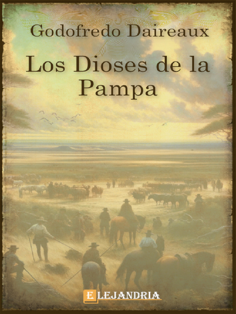 Los Dioses de La Pampa-Godofredo Daireaux | PDF | Amor | Musa