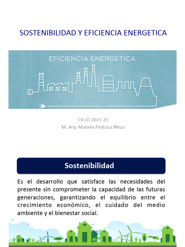 Presentacion Sostenibilidad y Eficiencia Energetica | PDF | Uso eficiente de energía | Energía ...