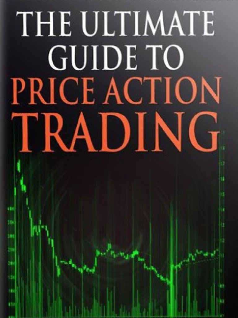 Price Action Trading Essentials | PDF | Market Trend | Prices