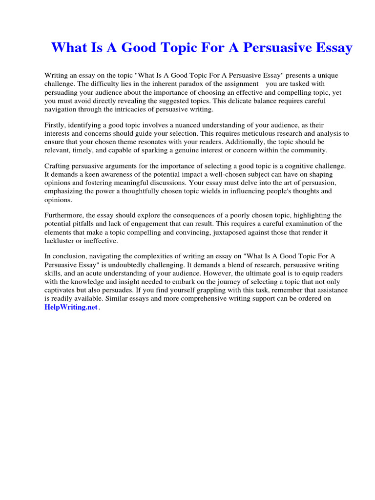 What Is A Good Topic For A Persuasive Essay | PDF | Persuasion