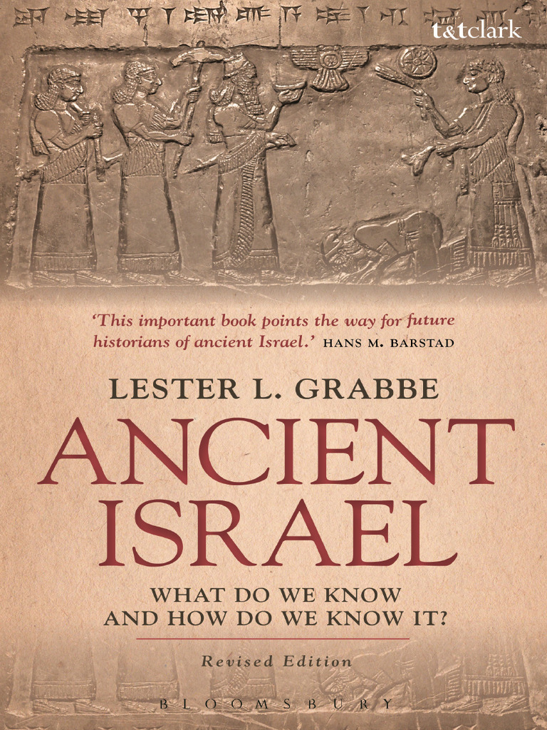 Lester L. Grabbe - Ancient Israel - What Do We Know and How Do We Know ...