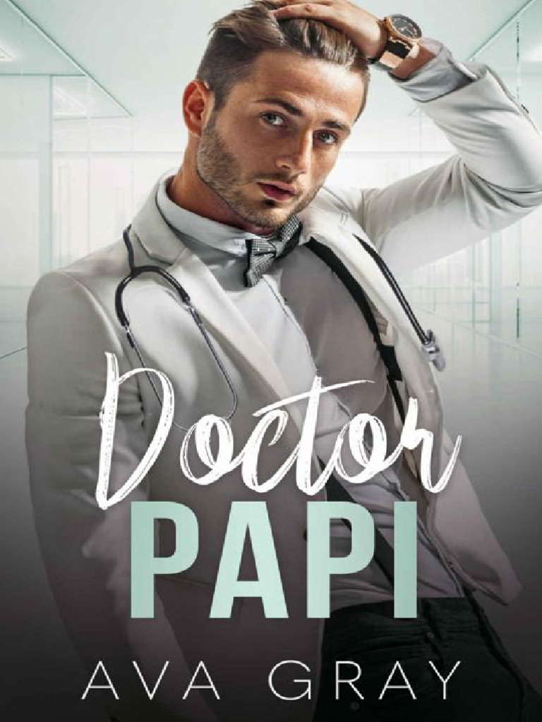 Doctor Papi Los Millonarios Machos Alfa- Ava Gray | PDF | Parto