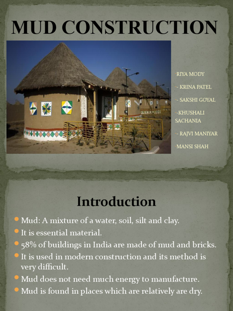 Mud Construction: Riya Mody - Krina Patel - Sakshi Goyal - Khushali ...
