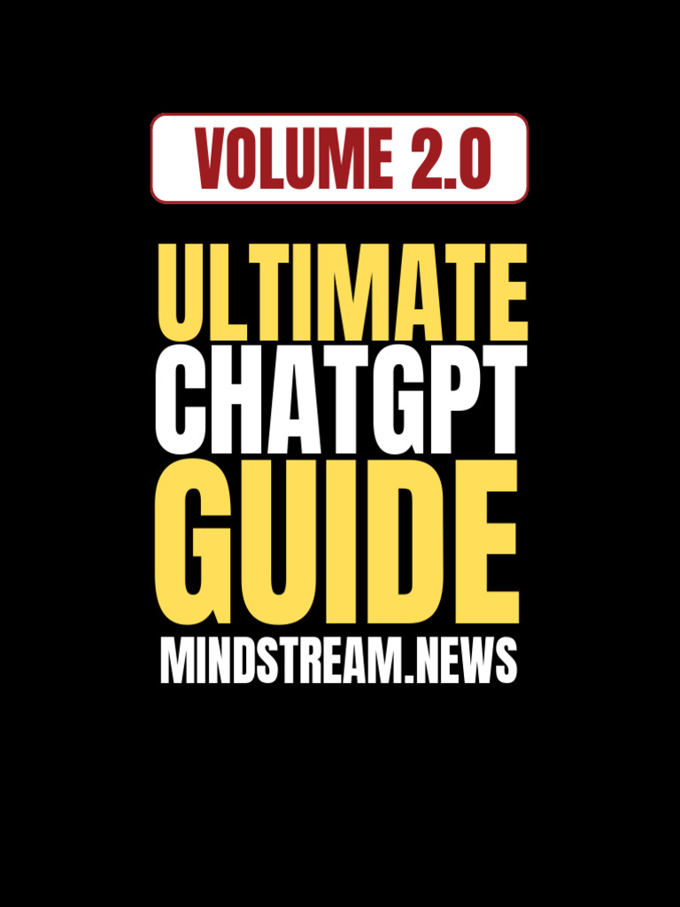 Ultimate ChatGPT Guide 2.0 | PDF | Thought