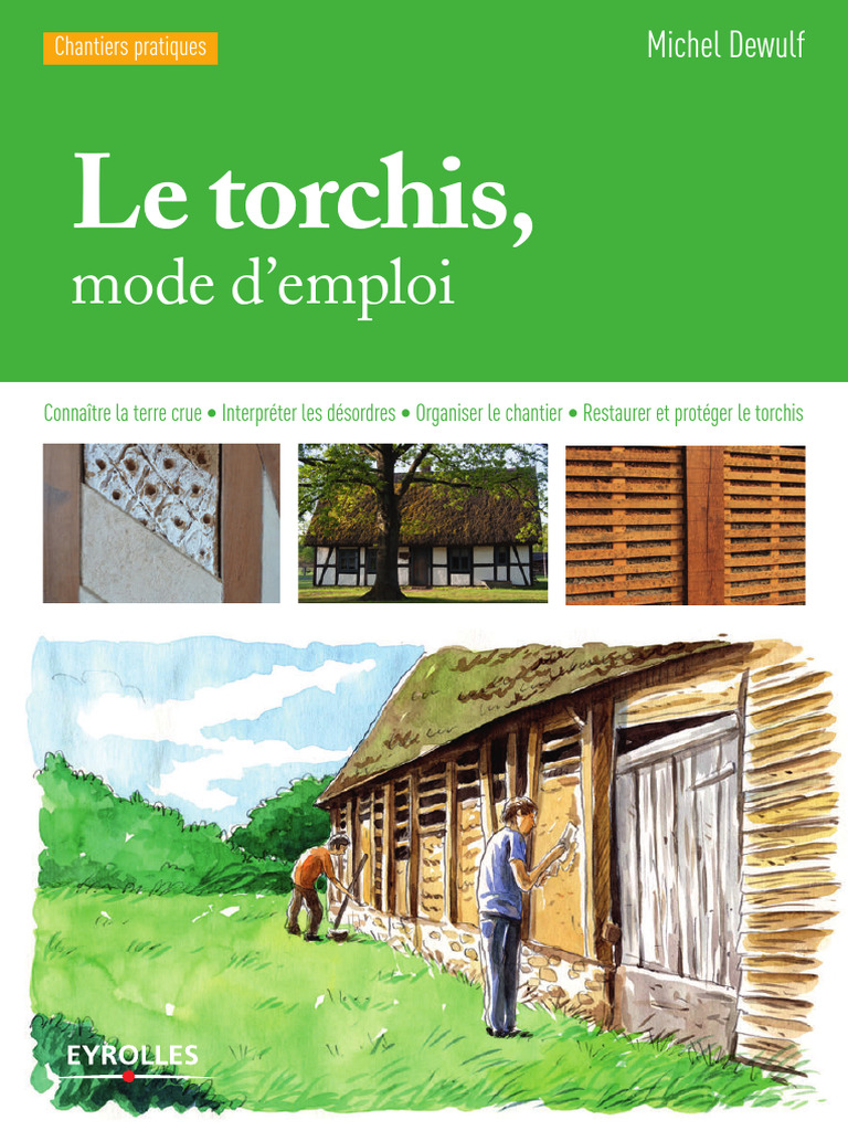 Guide pratique du torchis en rénovation | PDF | Bois (matériau de ...