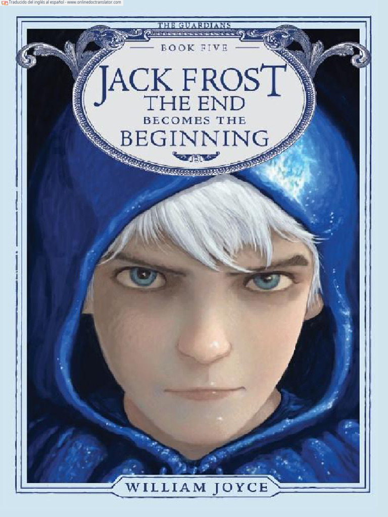 Serie Los Guardianes de La Infancia - William Joyce 5 Jack Frost | PDF
