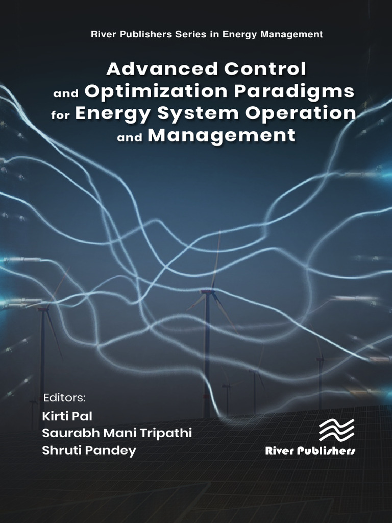 Advanced Control and Optimization Paradigms For Energy System Operation and Management | PDF ...