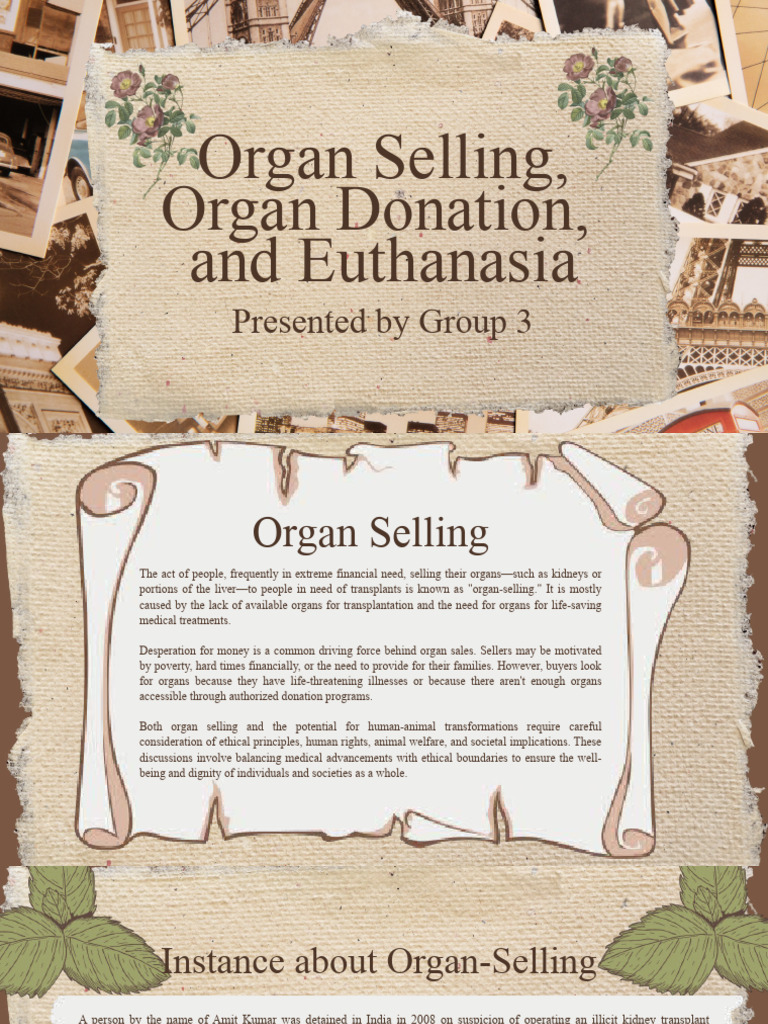 (GROUP 3) Organ Selling, Organ Donation, and Euthanasia | PDF | Organ ...
