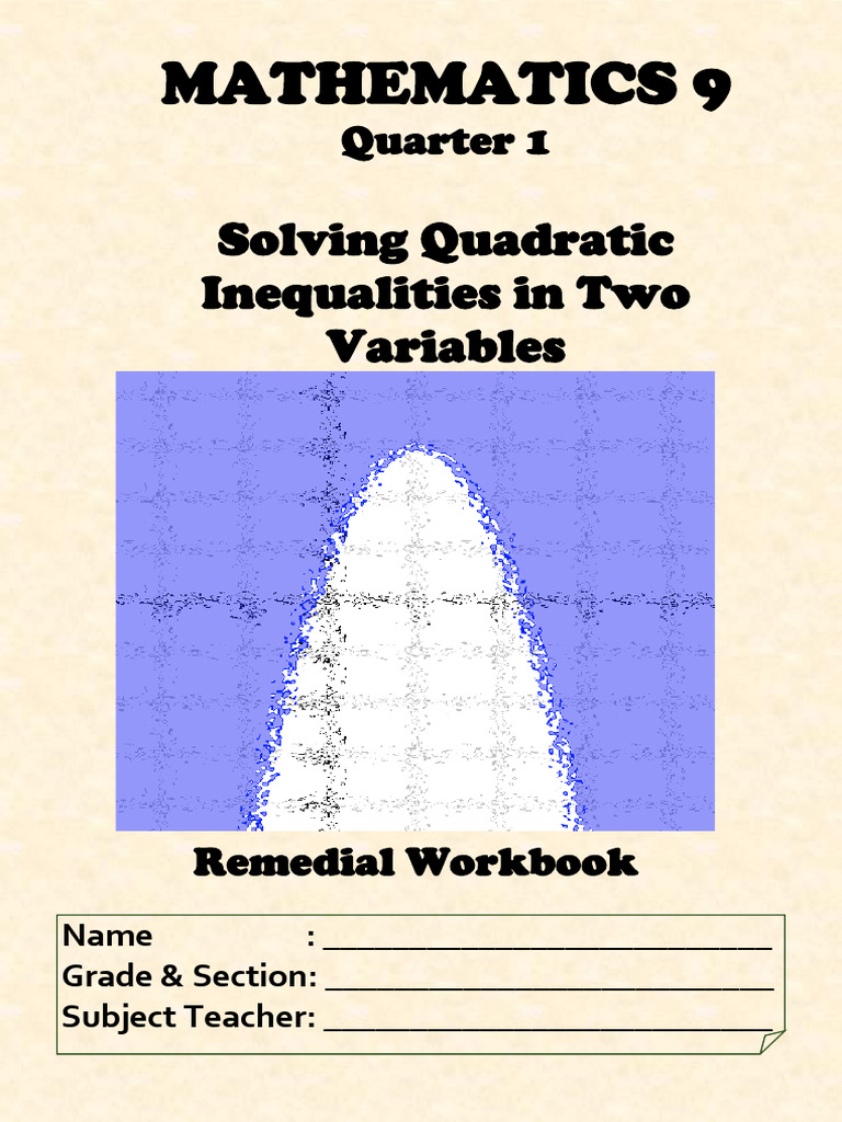 Solving Quadratic Inequalities in Two Variables: Mathematics 9 | PDF ...