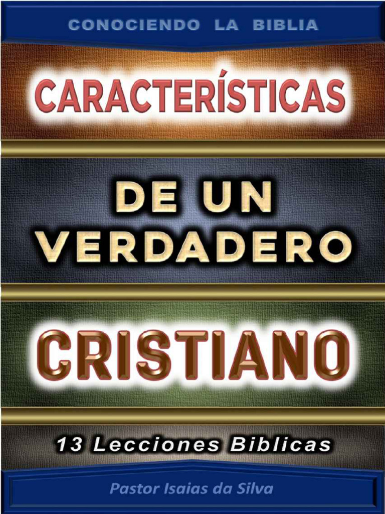 Caracteristicas de Un Verdadero - Pastor Isaias Da Silva | PDF | Amor ...
