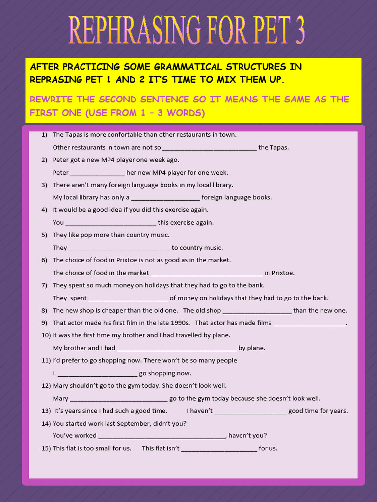 Rephrasing For Pet 3 Sentence Transformation Rephrasing Exercises - 75913 | PDF