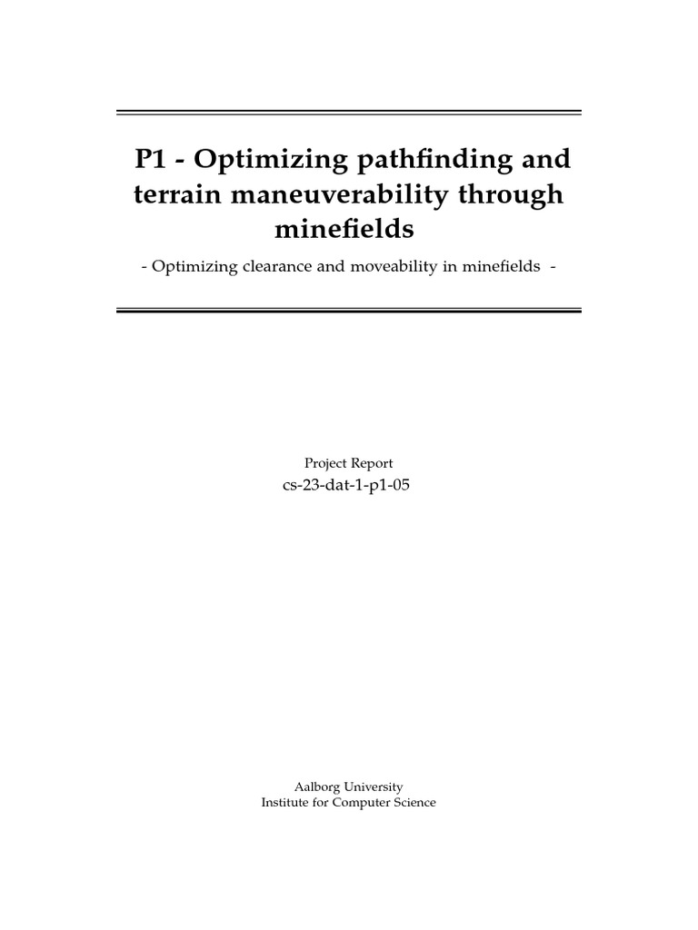 P1 Optimizing Pathfinding and Terrain Maneauverability Through Minefields (1) | PDF | Land Mine ...