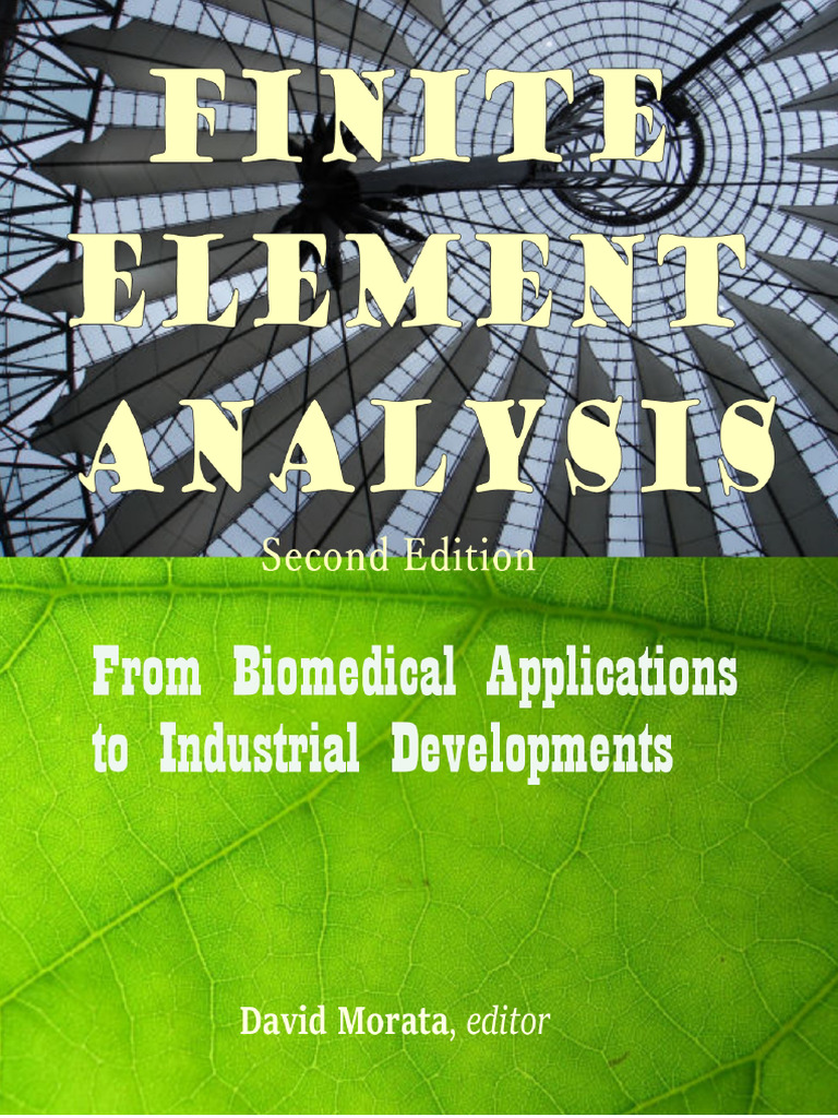 David Moratal - Finite Element Analysis - From Biomedical Applications To Industrial ...