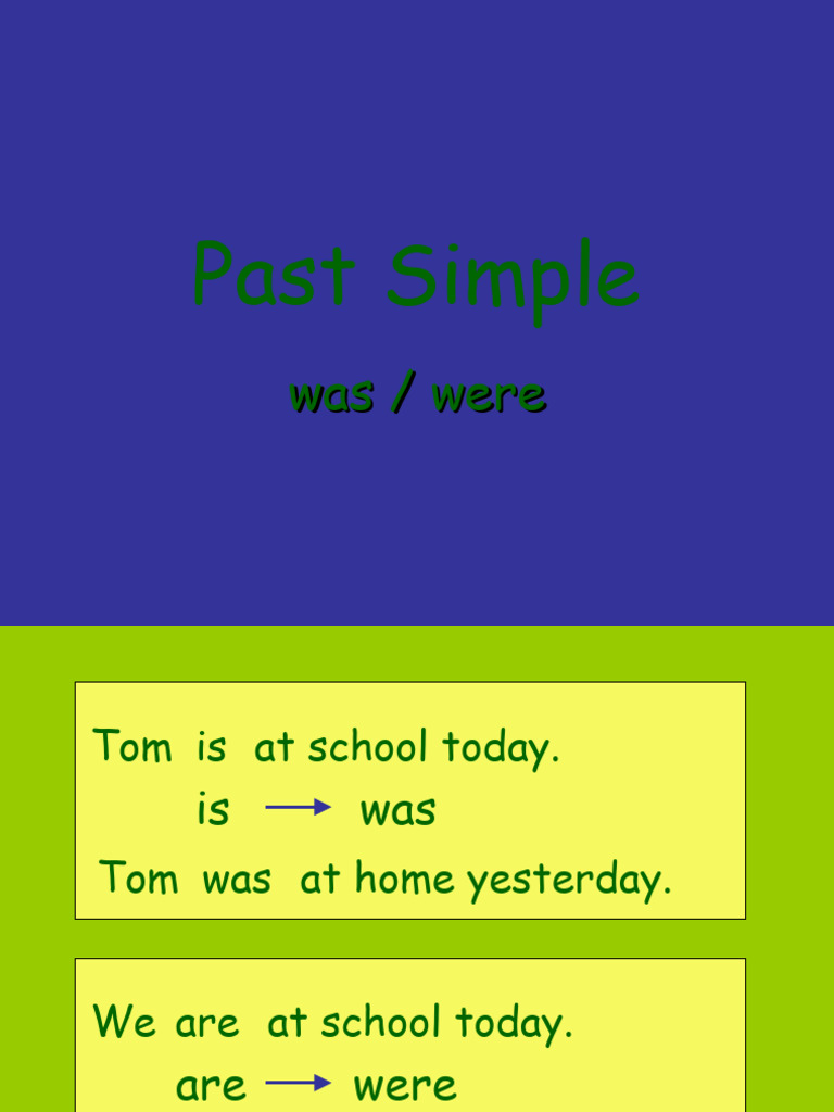 was and were past | PDF | Semantics | Linguistics