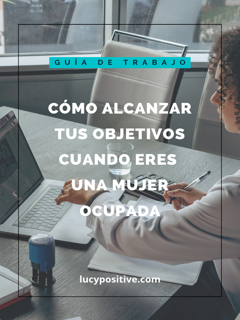 Guía para Alcanzar Tus Objetivos | PDF