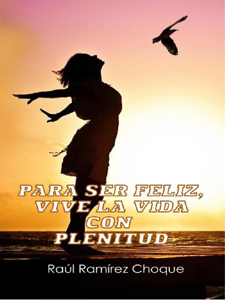 Para Ser Felíz, Vive La Vida Con Plenitud | PDF | Oveja | Maíz