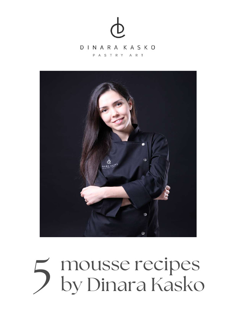 5 Mousse Recipes by Dinara Kasko | PDF | Chocolate | Whipped Cream