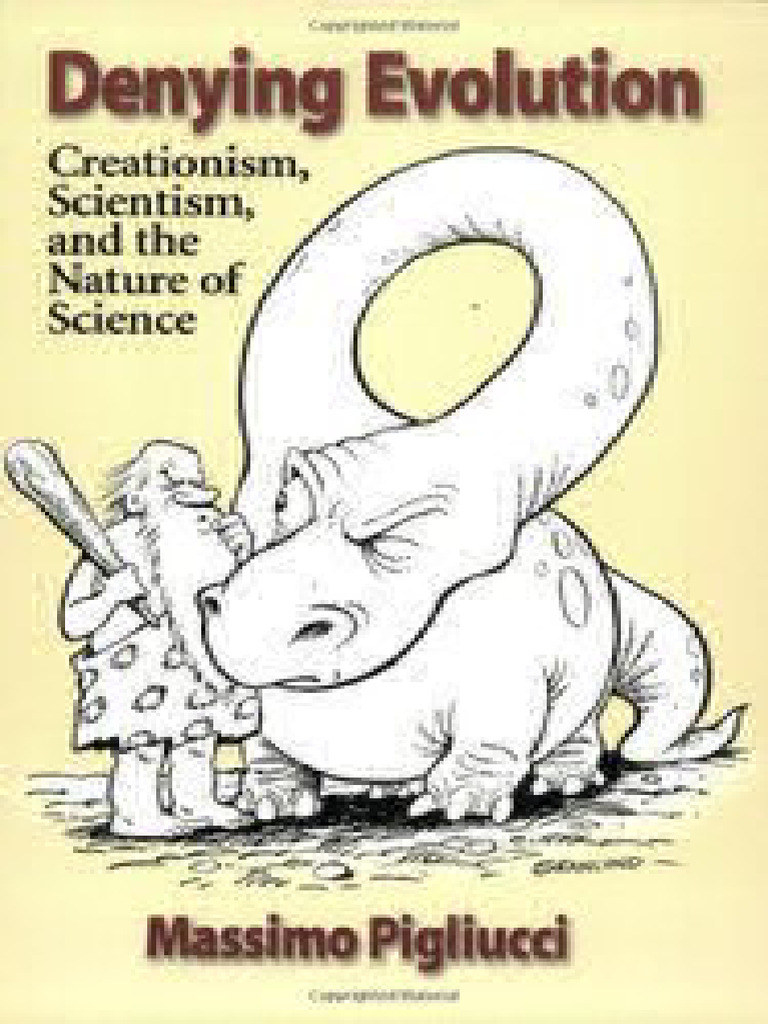 Denying Evolution Creationism Scientism and The Nature of Science ...