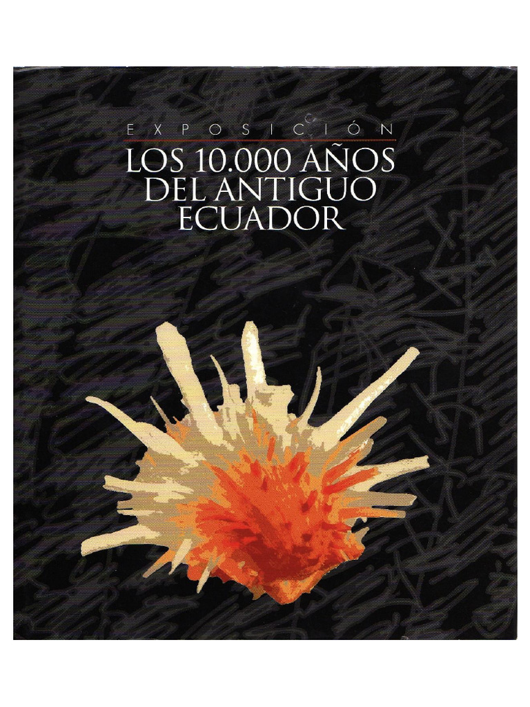 1 - Los 10000 Años Del Antiguo Ecuador - JORGE MARCO | PDF