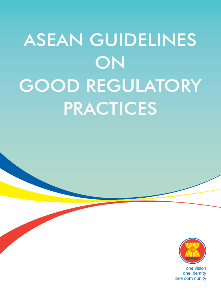 ASEAN Guidelines On Good Regulatory Practices2 | PDF | Policy | Regulation