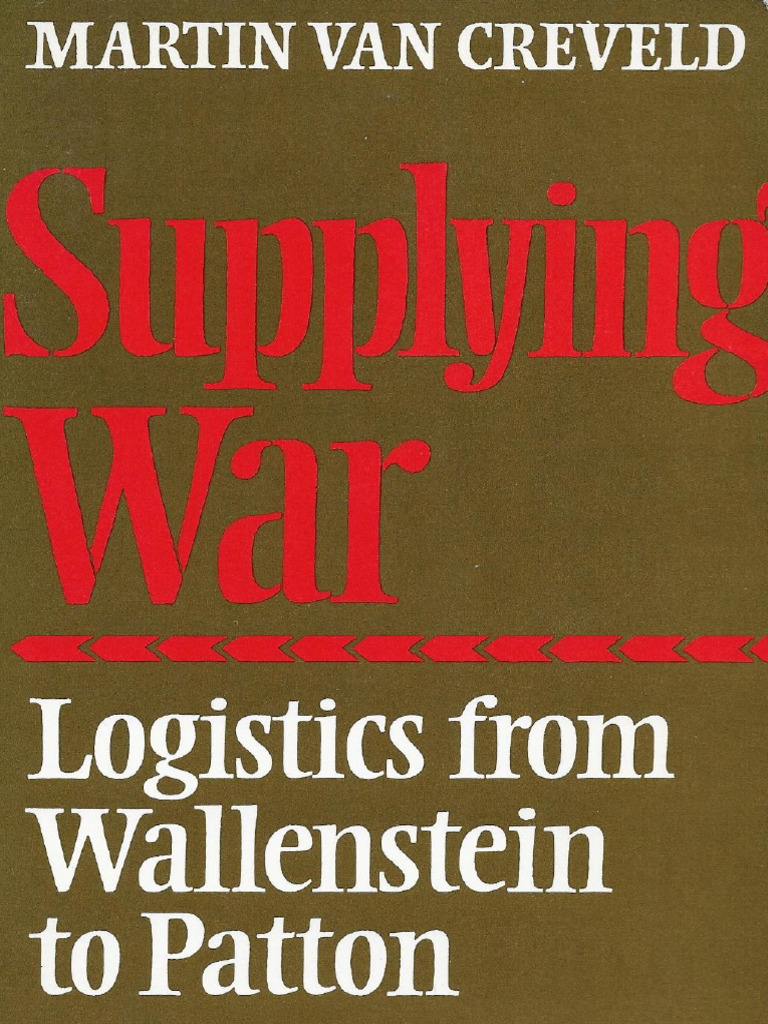 Supplying War - Logistics From W | PDF | Artillery | Siege
