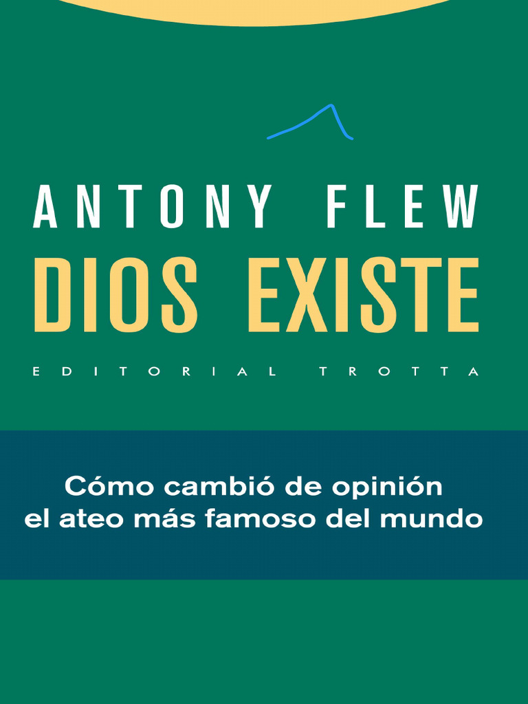 Anthony Flew - DIOS EXISTE | PDF