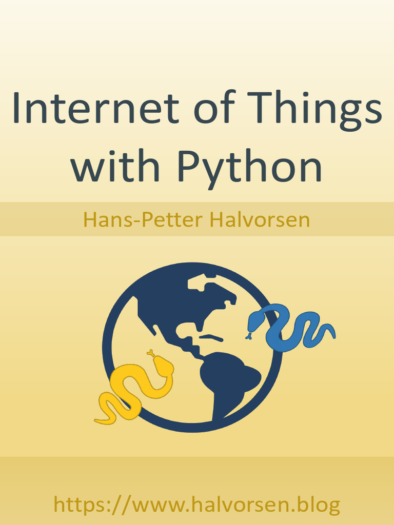Internet of Things With Python | Download Free PDF | Python ... Internet of Things With Python | Download Free PDF | Python ...