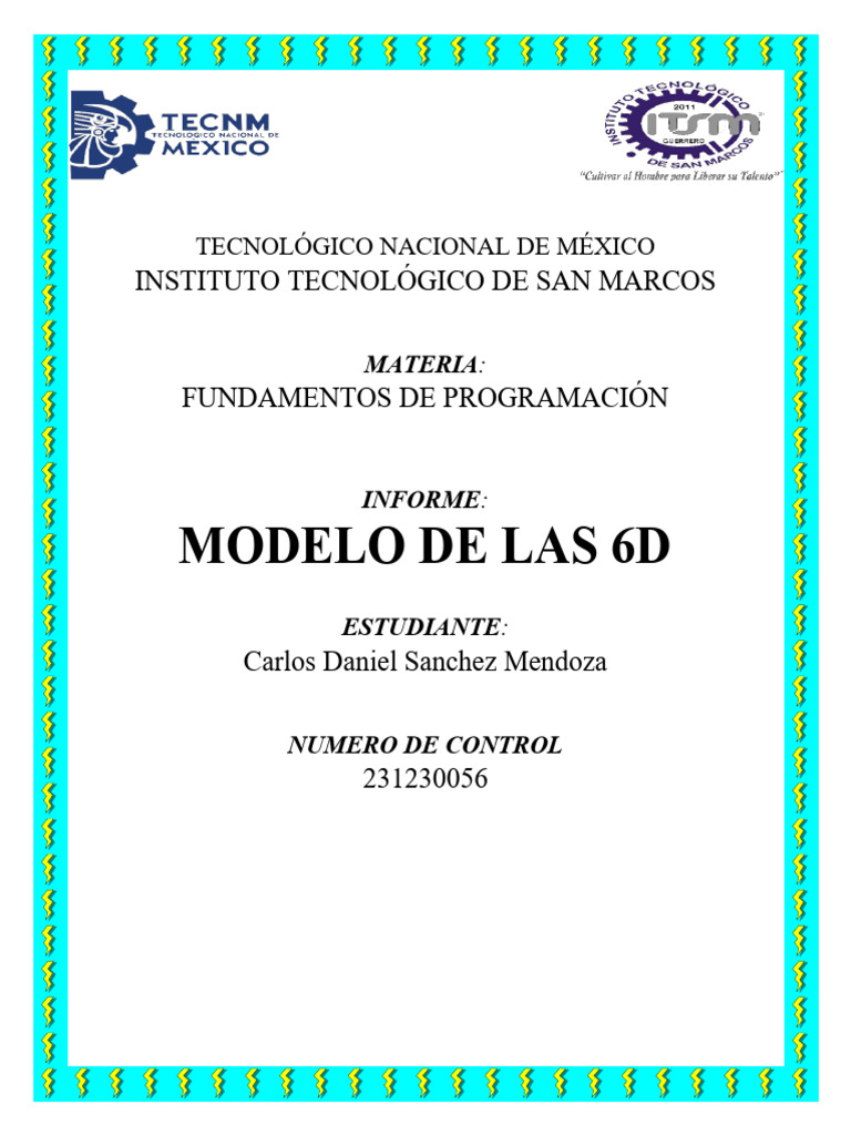 Informe Del Modelo de Las 6D - Carlos Daniel-1 | PDF | Algoritmos | Lenguaje de modelado unificado
