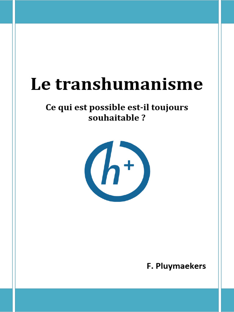 Comprendre le transhumanisme et ses enjeux | PDF | Transhumanisme | Science