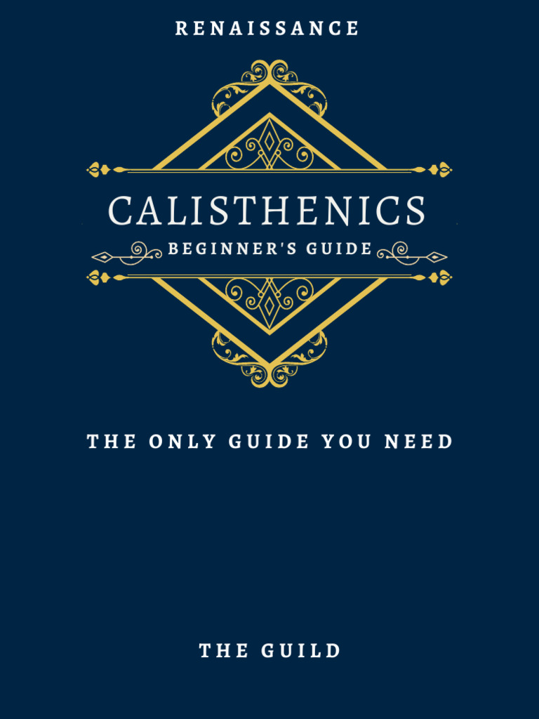 Beginner's Guide to Calisthenics | PDF | Muscle Hypertrophy | Strength ...