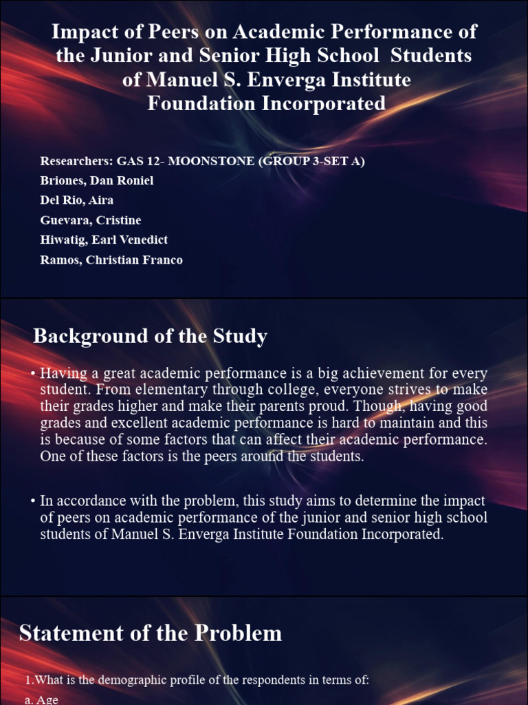 Impact of Peers On Academic Performance of The Junior and Senior High School Students of Manuel ...