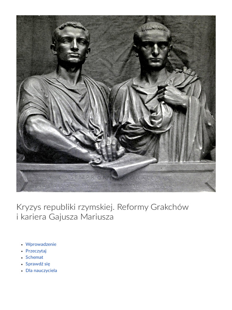 Kryzys Republiki Rzymskiej Reformy Grakchow I Kariera Gajusza Mariusza ...