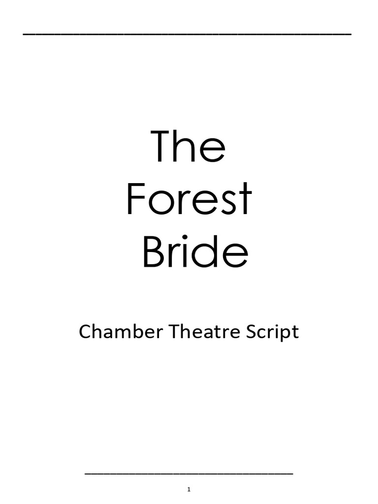 The Forest Bride - Chamber Theatre Script - Portrait | PDF